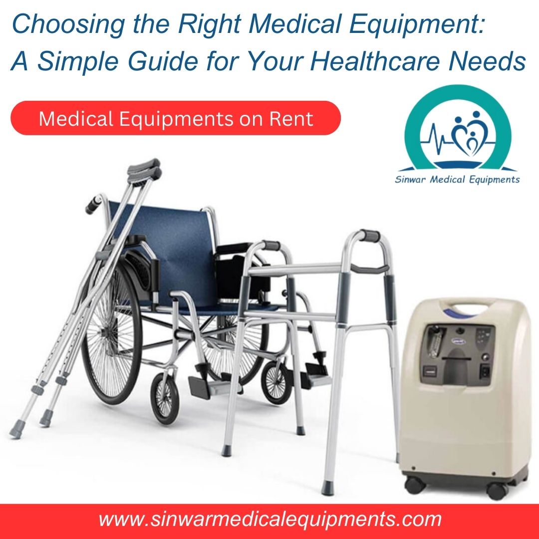Choosing The Right Medical Equipment